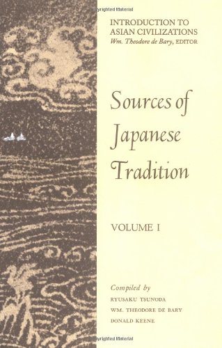 Sources of Japanese Tradition, Vol. 1: Ryusaku Tsunoda, William ...