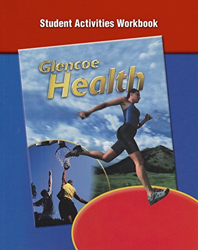 Glencoe Health, Student Activity Workbook: McGraw-Hill Education ...