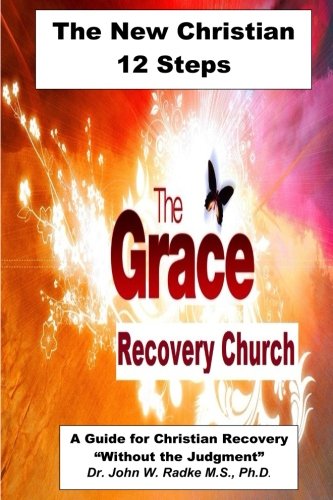 Amazon.com: Grace Recovery 12 Step Work Book: A Biblical Approach- The ...