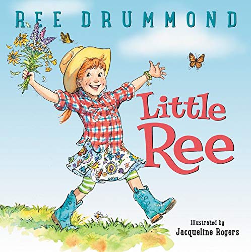 Little Ree: Drummond, Ree, Rogers, Jacqueline: 9780062453181: Amazon ...