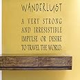 Amazon.com: Wanderlust a Very Strong and Irresistible Impulse or Desire ...