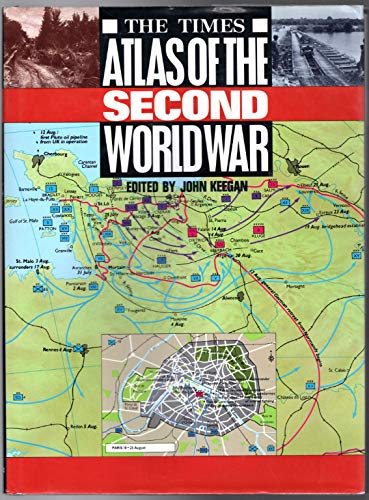 The Times Atlas of the Second World War : Keegan, John: Books - Amazon