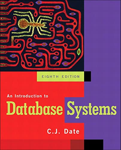 Amazon.com: Introduction to Database Systems, An: 9780321197849: Date ...