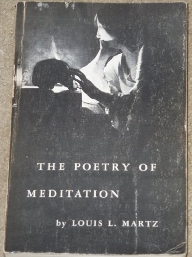 The Poetry of Meditation: A Study in English Religious Literature of ...