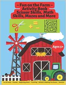 Fun on the Farm ~ Activity Book Scissor Skills, Math Skills, Mazes and ...