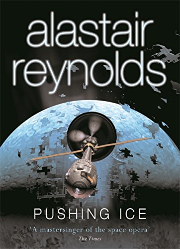 Pushing Ice (GollanczF.): Reynolds, Alastair: 9780575078154: Amazon.com ...