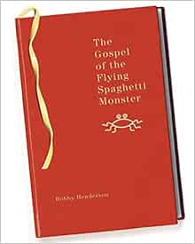 Amazon.com: The Gospel of the Flying Spaghetti Monster: 9780812976564 ...