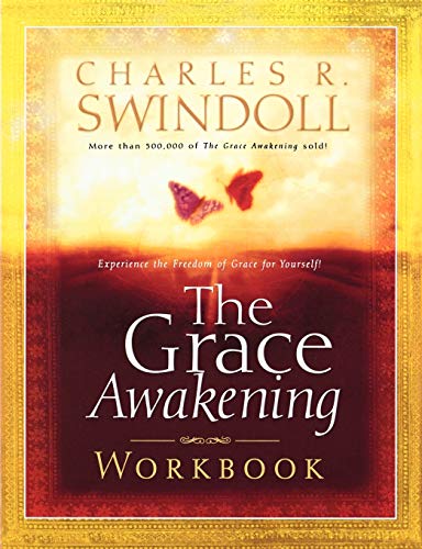 The Grace Awakening Workbook: Swindoll, Dr Charles R: 9780849945311 ...