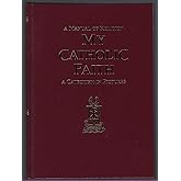 My Catholic Worship! (My Catholic Life! Series) (Volume 2): Thomas ...