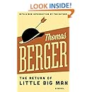 The Return of Little Big Man: A Novel - Kindle edition by Thomas Berger ...