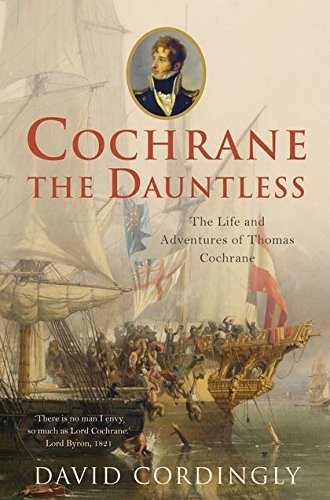 Amazon.com: Cochrane the Dauntless - the Life and Adventures of Thomas ...