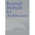 Research Methods for Architecture: Lucas, Raymond: 9781780677538 ...