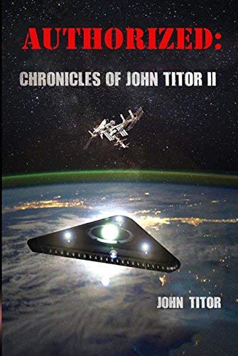 Authorized: Chronicles John Titor II: John Titor II: 9780578192833 ...