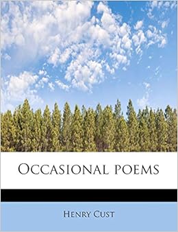 Occasional poems: Amazon.co.uk: Cust, Henry: 9781241635121: Books