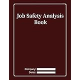 Job Safety Analysis Log Book: Job Safety Analysis Form, Job Safety ...