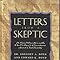 Letters From a Skeptic: A Son Wrestles with His Father's Questions ...