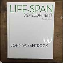 Life-Span Development: John W. Santrock: 9780077468729: Amazon.com: Books