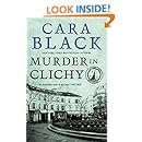 Murder in Clichy (Aimee Leduc Investigations, No. 5): Cara Black ...