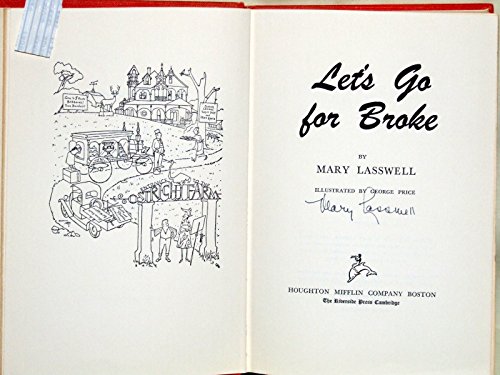 Let's Go For Broke: A New Suds Book: Mary Lasswell, George Price ...