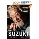 David Suzuki: The Autobiography: David Suzuki: 9781553652816: Amazon ...