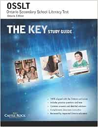 THE KEY STUDY GUIDE - ONTARIO Secondary School Literacy Test (OSSLT ...