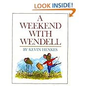 A Weekend with Wendell: Kevin Henkes: 9780688140243: Amazon.com: Books