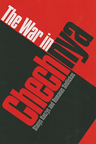 The War in Chechnya (Volume 8) (Eugenia & Hugh M. Stewart '26 Series ...