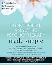 Amazon.com: Functional Analytic Psychotherapy Made Simple: A Practical ...