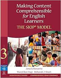 Making Content Comprehensible for English Learners: The SIOP Model (3rd ...