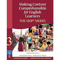 Making Content Comprehensible for English Learners: The SIOP Model with ...