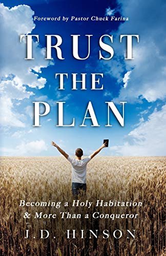 TRUST THE PLAN: Becoming a Holy Habitation & More Than a Conqueror ...