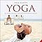 Yoga - Das große Praxisbuch für Einsteiger & Fortgeschrittene: Über 120 ...
