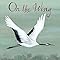 Amazon.com: On the Wing (9780763693022): David Elliott, Becca ...