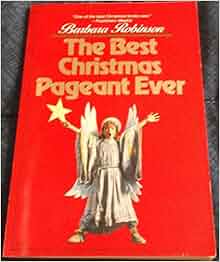 Amazon.com: The Best Christmas Pageant Ever (9780380459483): Barbara ...