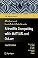 Scientific Computing With MATLAB and Octave: Amazon.it: Alfio Quarteroni, Fausto Saleri, Paola ...