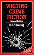 Writing Crime Fiction (Writing Handbooks): Amazon.co.uk: H.R.F. Keating ...