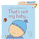 That's not my baby...: Fiona Watt: 9781409506263: Amazon.com: Books