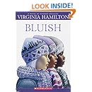 Bluish: Virginia Hamilton: 9780439367868: Amazon.com: Books