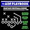 The ADF Playbook: Football, All Day: 9781086007398: Amazon.com: Books