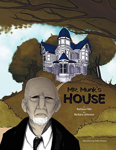 Amazon.com: Mr. Munk's House: 9781469144306: Fifer, Barbara, Johnson ...