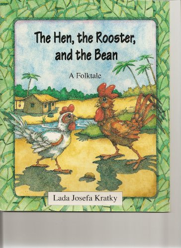 The hen, the rooster, and the bean: Kratky, Lada Josefa: 9781563342035 ...