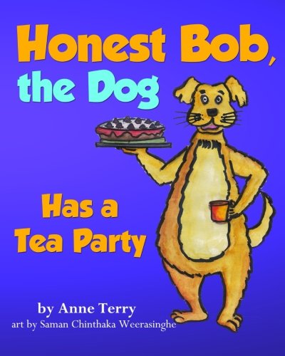 Honest Bob, The Dog Has a Tea Party | World's Biggest Leveled Book ...