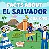 Facts about El Salvador for Kids: Discover El Salvador Culture, Sports ...