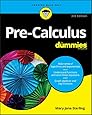 Pre-Calculus For Dummies: 1, 001 Practice Problems (For Dummies Series ...