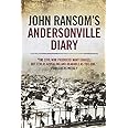 John Ransom's Andersonville Diary: Ransom, John L.: 9781519096906 ...