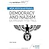 Oxford AQA History for A Level: Democracy and Nazism: Germany 1918-1945 ...