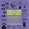 The Sociology Book: Big Ideas Simply Explained: Tomley, Sarah, Hobbs ...