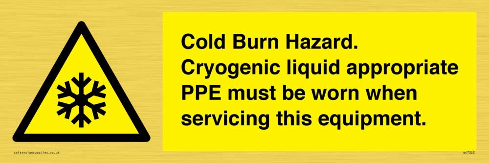 Cold Burn Hazard. Cryogenic liquid appropriate PPE must be worn when ...
