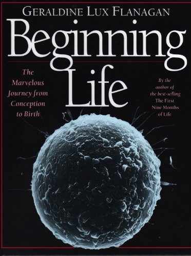 Beginning Life: Flanagan, Garaldine: 9781552090237: Amazon.com: Books