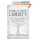 Amazon.com: For a New Liberty: The Libertarian Manifesto (LvMI) eBook ...